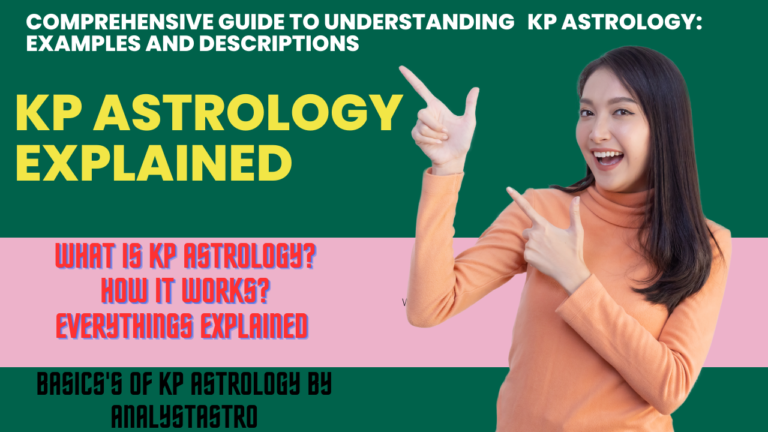 A Comprehensive Guide To Understanding KP Astrology: Examples And ...